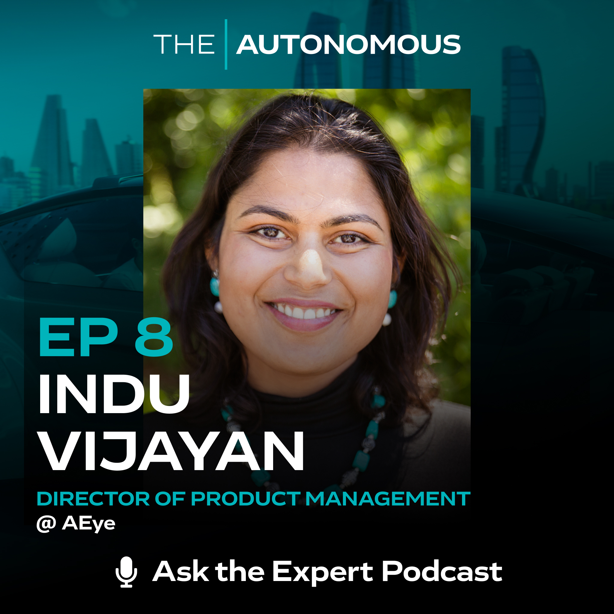 Indu Vijayan | Ask the Expert Podcast by The Autonomous